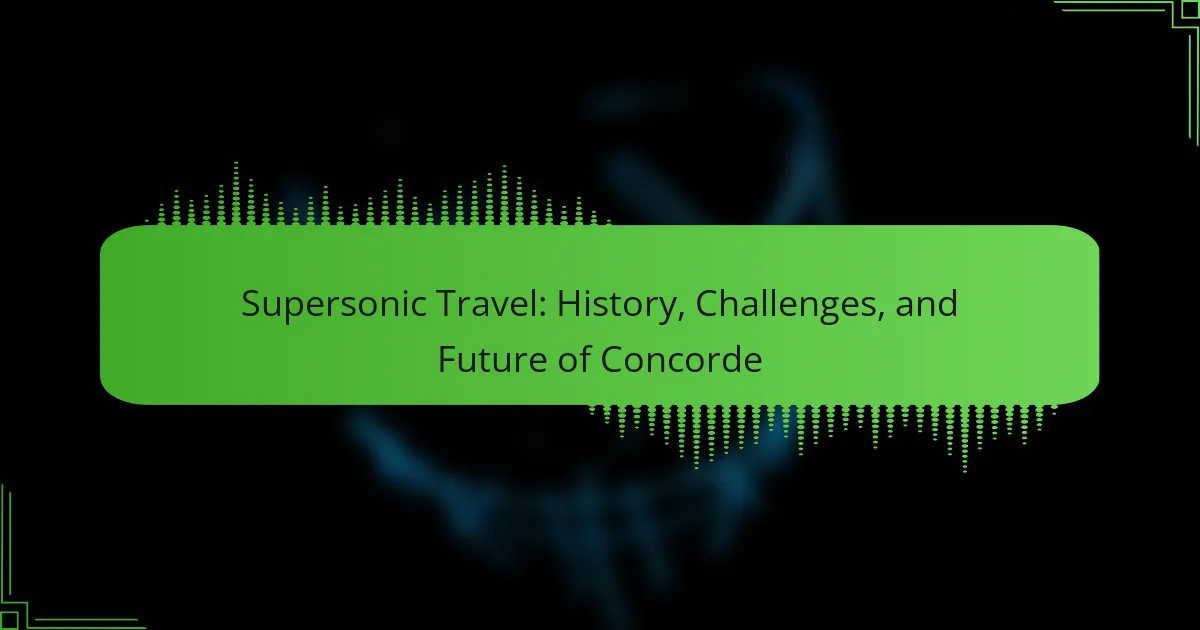 Supersonic Travel: History, Challenges, and Future of Concorde ...